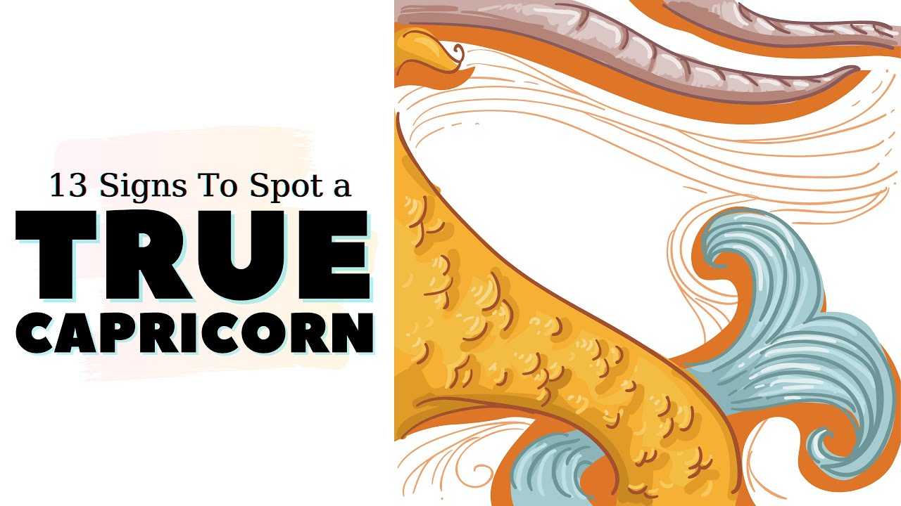 13 Signs To Spot a True Capricorn