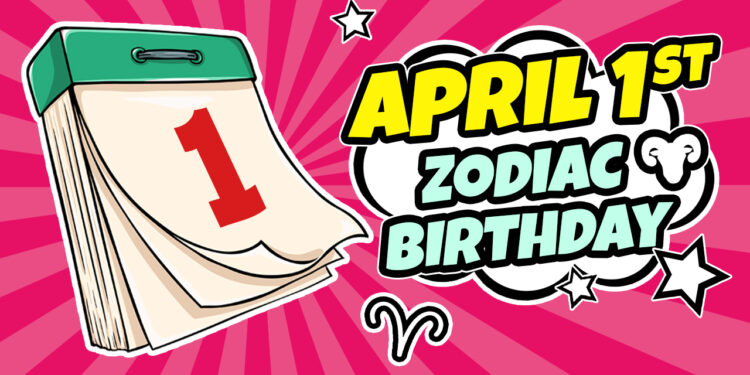 April 1 Zodiac | A Strong-Minded And Independent Aries!