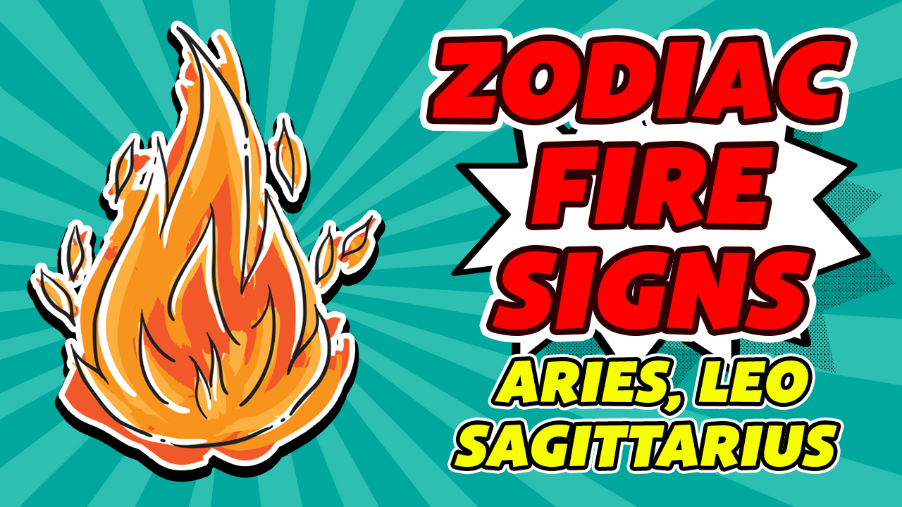 Mystery of Zodiac Fire Signs: Aries, Leo, and Sagittarius