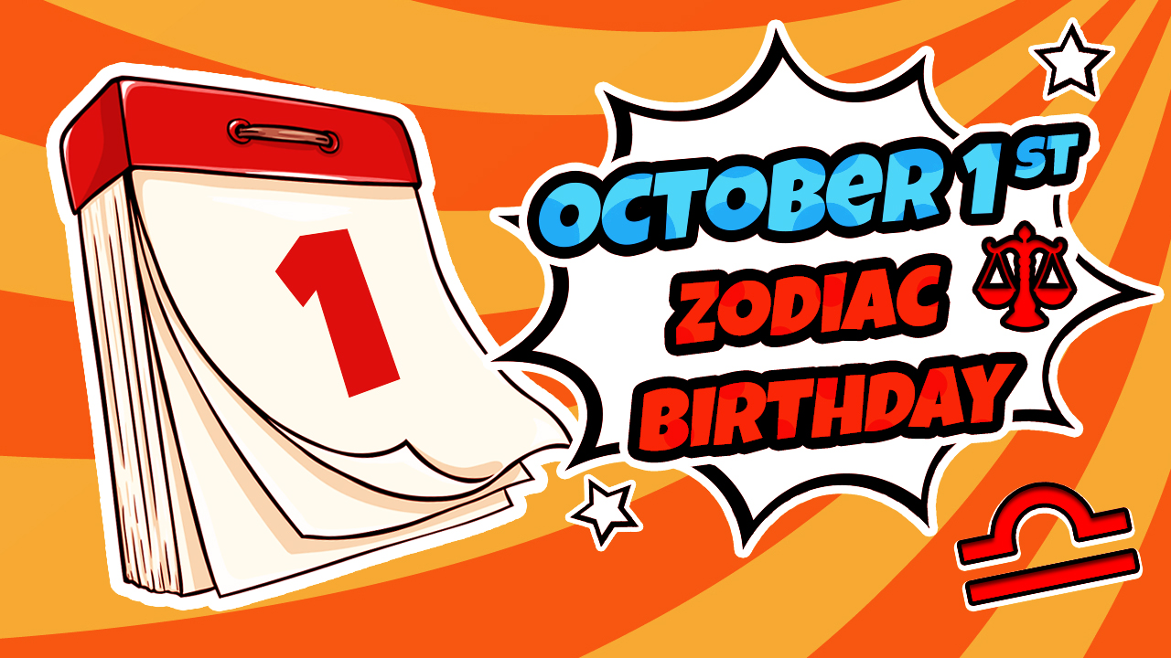 October 1 Zodiac Signs: Unique Alluring Balance Libra!