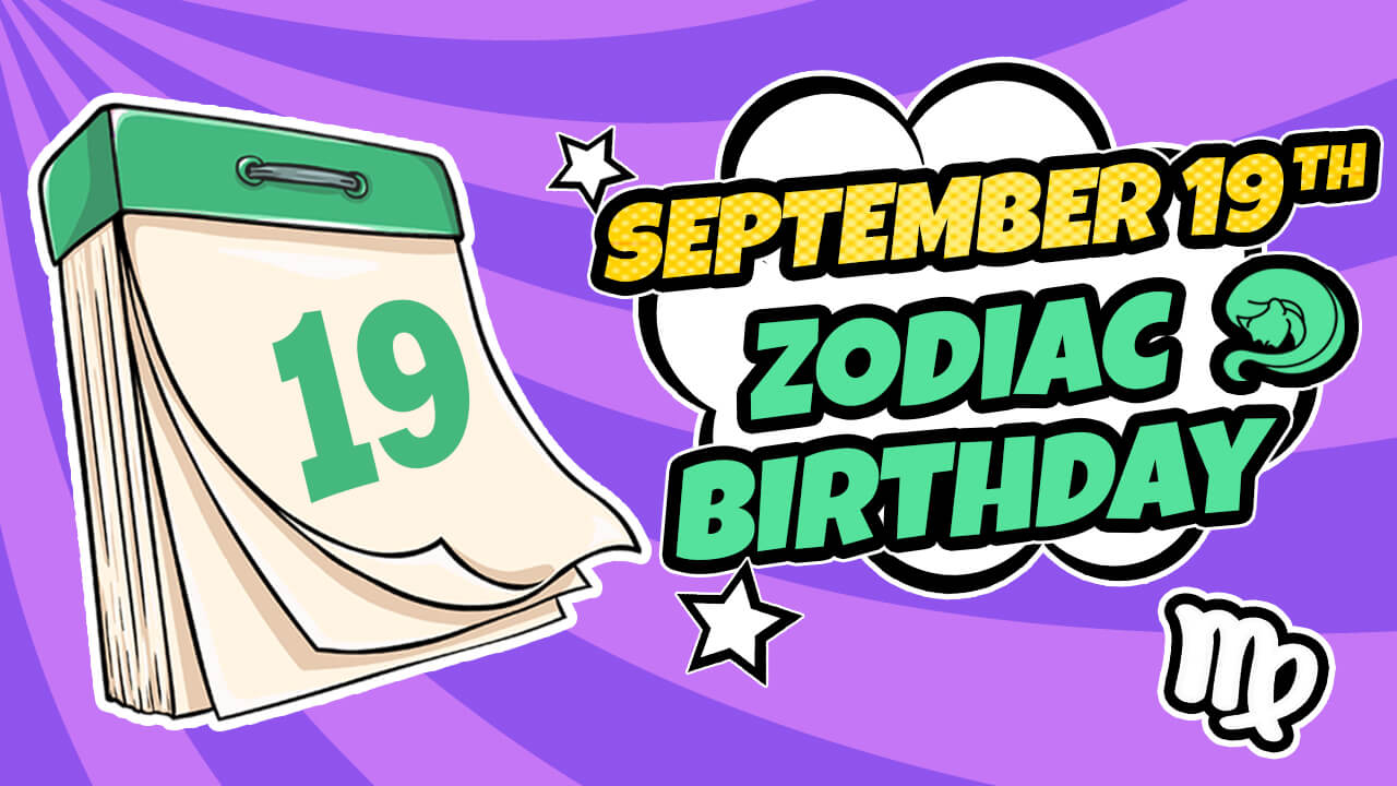 September 19 Zodiac Sign